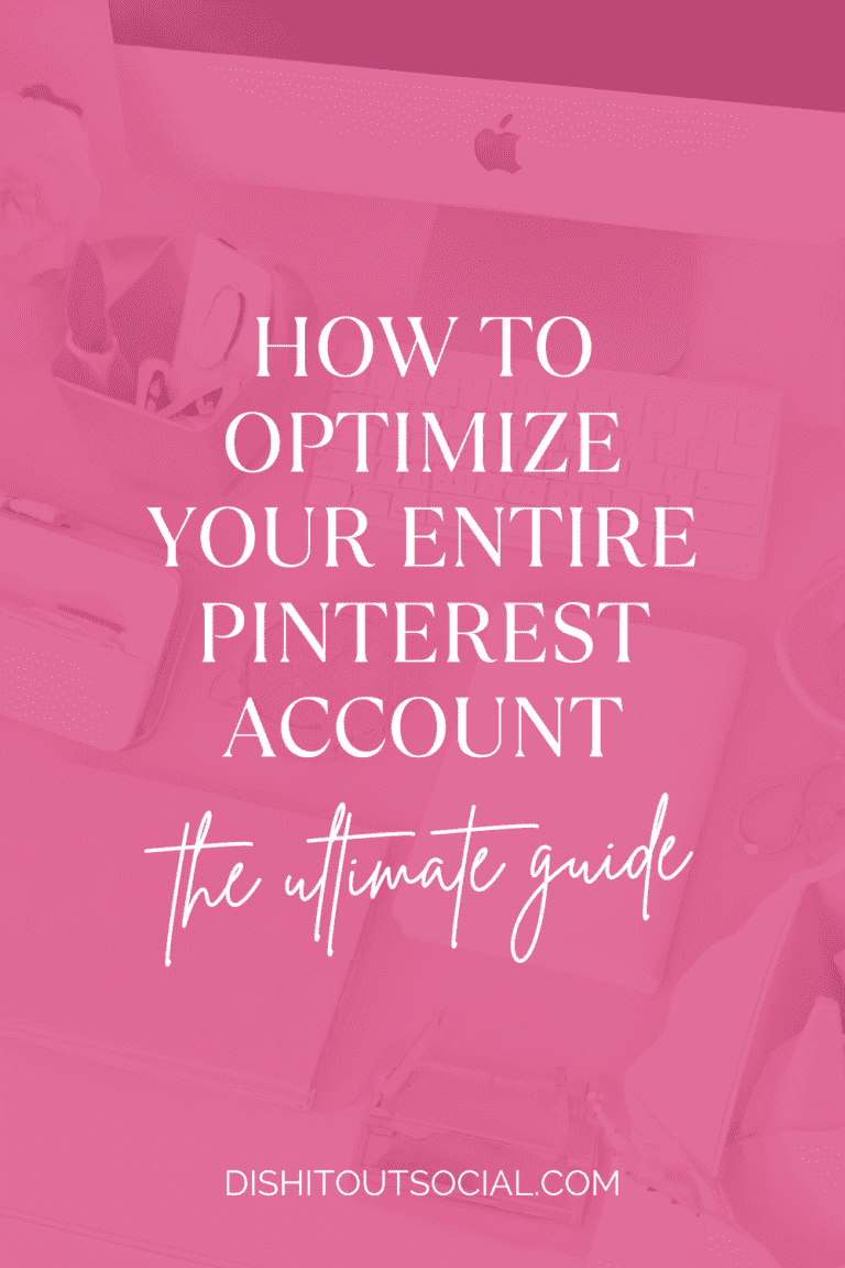 How To Optimize Your Pinterest Account: The Ultimate Guide - Dish It ...