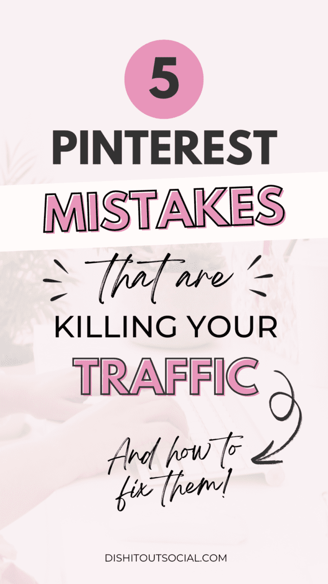 5 Pinterest Mistakes That Are Killing Your Traffic (And How To Fix Them ...