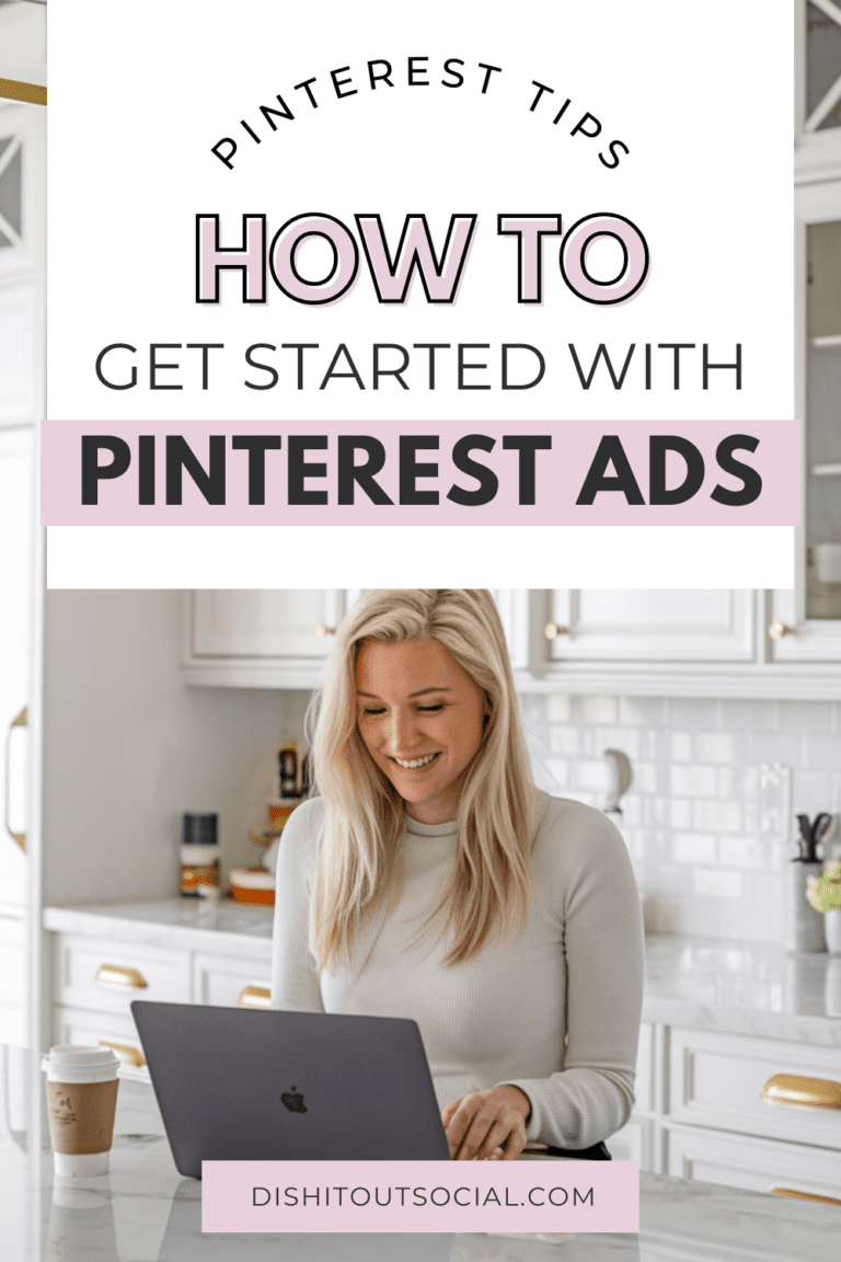 How To Set Up Your First Pinterest Ad Campaign - Dish It Out Social